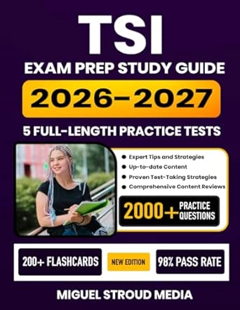 TSI Exam Prep Study Guide 2026-2027: Comprehensive Review, 5 Full ...
