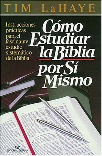 C?o Estudiar La Biblia Por S?Mismo by Tim LaHaye (1992-06-01): Tim ...