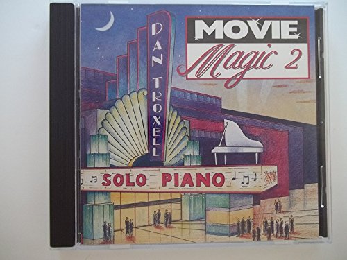 Dan Troxell - Movie Magic 2 - Amazon.com Music