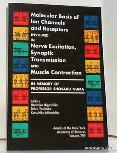 Molecular Basis of Ion Channels and Receptors Involved in Nerve ...