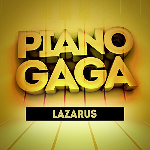 Amazon.com: Lazarus (Piano Version) : Piano Gaga: Digital Music