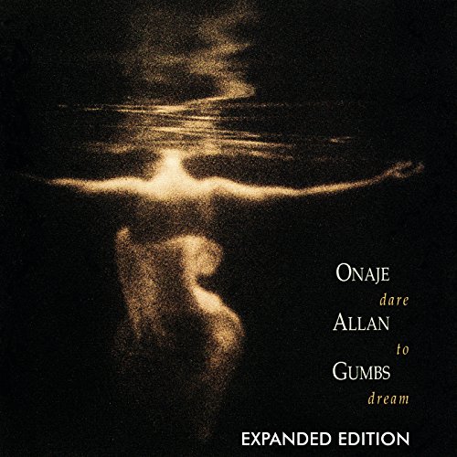 Amazon.com: Dare To Dream (Expanded Edition) : Onaje Allan Gumbs ...