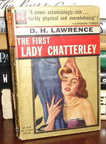 The First Lady Chatterley: Lawrence, D. H.: Amazon.com: Books