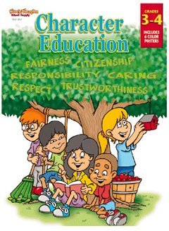 Character Education Gr 3-4 (Character Education-SS): Steck-Vaughn ...