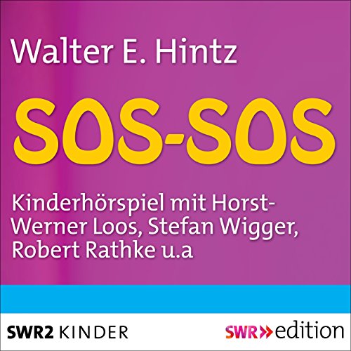 SOS-SOS (Audio Download): Werner E. Hintz, Horst-Werner Loos, Stefan ...