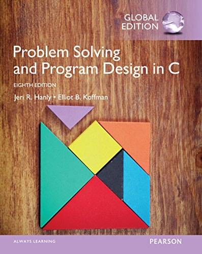 Problem Solving And Program Design In C Global Edition