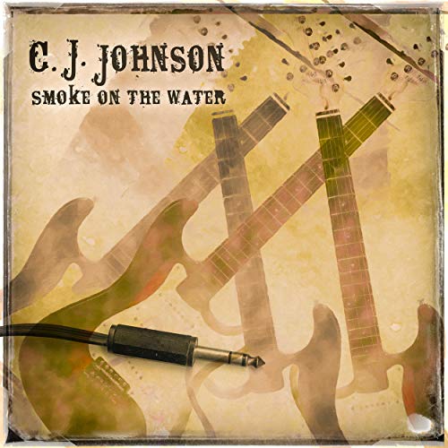 Play Smoke on the Water by C. J. Johnson on Amazon Music