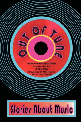 Out of Tune: Rafael Alvarez, Jason Tinney, Sofia Alvarez, Airin Miller ...