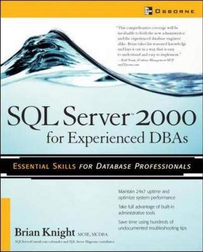 SQL Server 2000 for Experienced DBAs (Database Professional) : Knight, Brian: Amazon.in: Books
