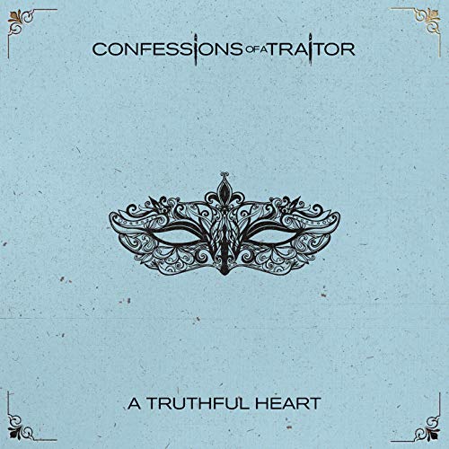 Play A Truthful Heart by Confessions of a Traitor on Amazon Music