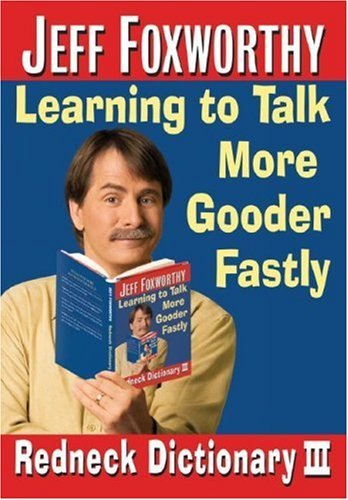 Amazon | Jeff Foxworthy's Redneck Dictionary III: Learning to Talk More ...