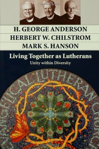 Living Together As Lutherans: Unity Within Diversity - Kindle edition ...