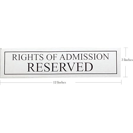 THW Stainless Steel Self Adhesive Rights of Admission Reserved Signage ...