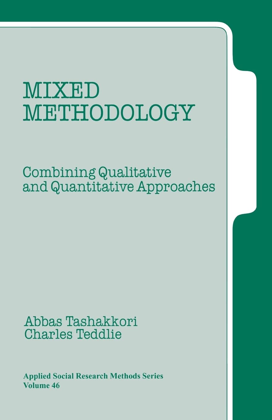 Mixed Methodology: Combining Qualitative and Quantitative Approaches ...