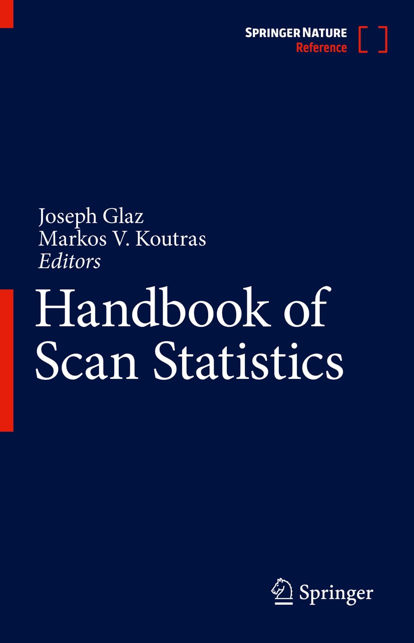 Handbook of Scan Statistics: 9781461480327: Medicine & Health Science ...