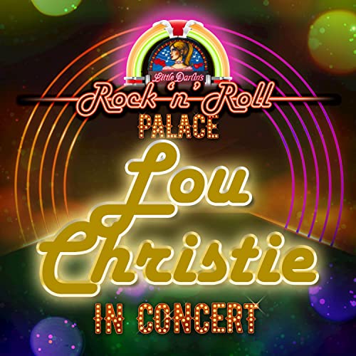 Play Lou Christie - In Concert at Little Darlin's Rock 'n' Roll Palace ...