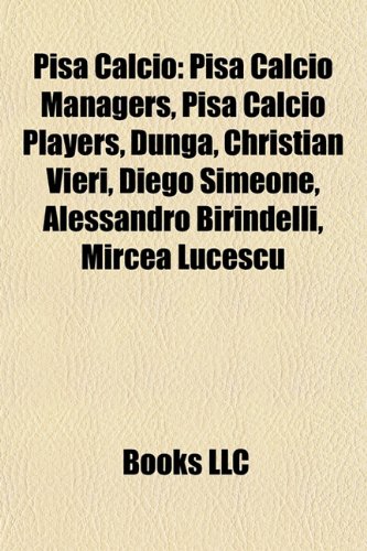 Pisa Calcio: Pisa Calcio Managers, Pisa Calcio Players, Dunga ...