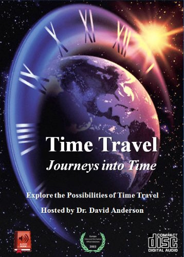 Time Travel - Journeys into Time : Dr. David Lewis Anderson, Dr. David ...