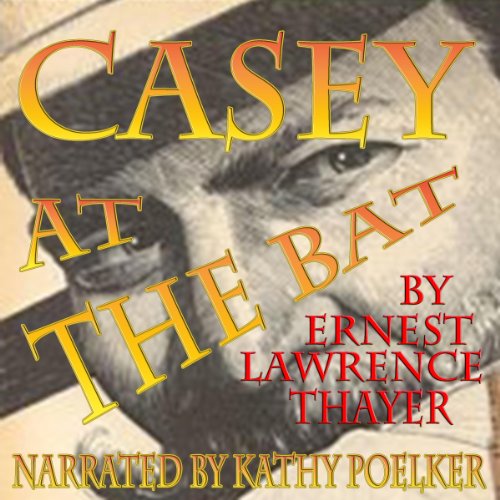 Amazon.com: Casey at the Bat (Audible Audio Edition): Ernest Lawrence ...