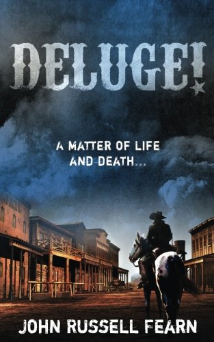 Deluge!: Fearn, John Russell: 9781536905045: Amazon.com: Books