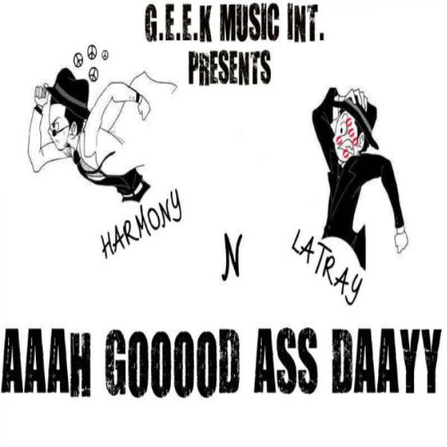 Play Good Ass Day by Latray ft. Young Harmony on Amazon Music