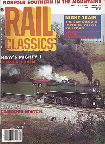 Rail Classics : The San Diego & Imperial Valley Railroad; Tijuana ...