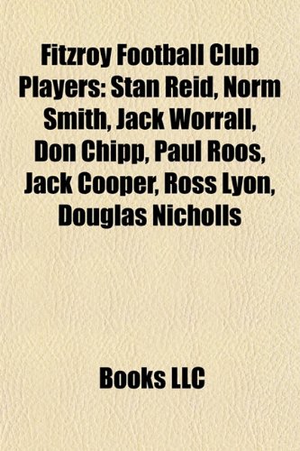 Amazon.co.jp: Fitzroy Football Club players: List of Fitzroy Football ...