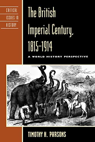 The British Imperial Century, 1815D1914: A World History Perspective ...