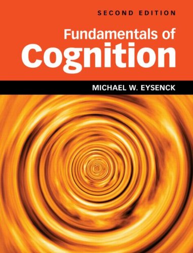 Amazon.com: Fundamentals of Cognition 2nd Edition: 9781848720718: Eysenck, Michael W.: Books