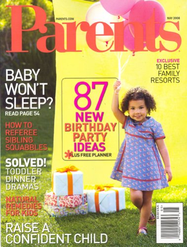 Parents, May 2008 Issue: Editors of PARENTS Magazine: Amazon.com: Books