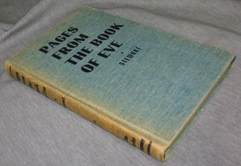 Pages from the book of Eve: The fictional autobiography of Eve Collier ...