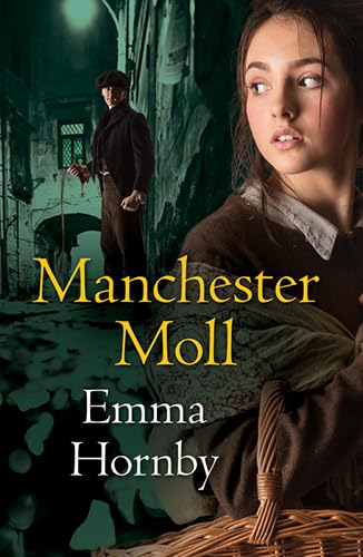 Manchester Moll: Amazon.co.uk: Hornby, Emma: 9780750546058: Books
