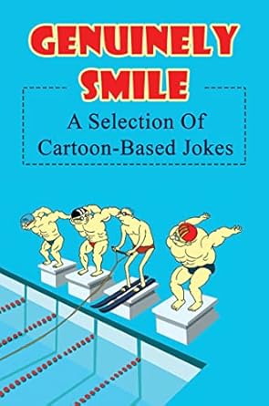Genuinely Smile: A Selection Of Cartoon-Based Jokes - Kindle edition by ...