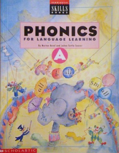 Phonics for Language Learning: Strategies for Decoding and Spelling ...