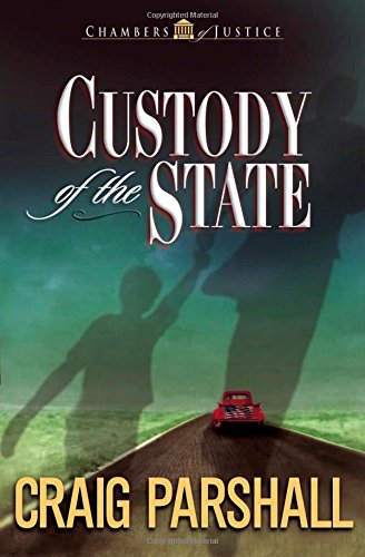 Custody of the State (Chambers of Justice): Amazon.co.uk: Parshall ...