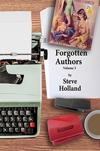 Forgotten Authors Volume 3: Amazon.co.uk: Holland, Steve: 9781980761372 ...