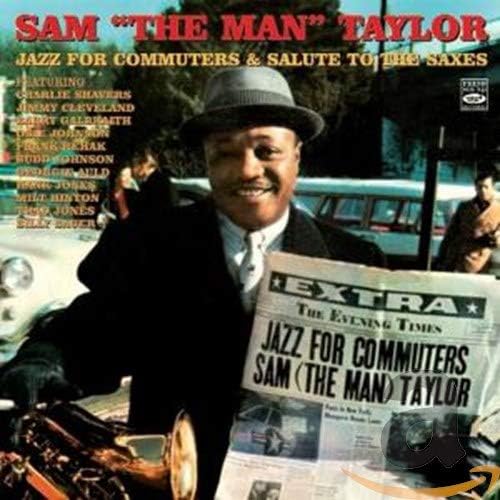 Amazon | JAZZ FOR COMMUTERS & SALUTE TO THE SA | SAM 'THE MAN' TAYLOR ...