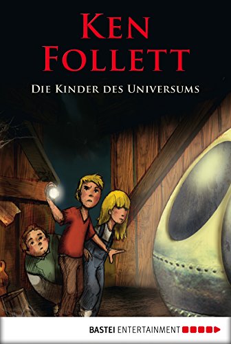 Die Kinder des Universums eBook : Follett, Ken, Maier, Norbert, Birck ...