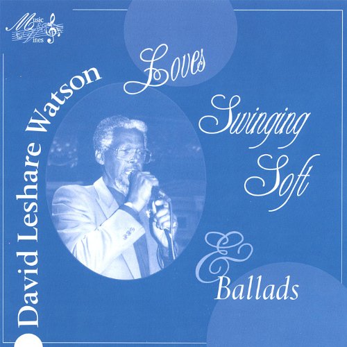 Amazon.com: David Leshare Watson Love's Swinging Soft & Ballads : David ...