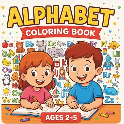 Alphabet Coloring Book for Kids Ages 2–5: Fun and Easy ABC Coloring ...