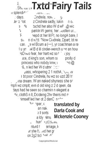 Txtd FairyTails: Texted Fairy Tales: Cook, Darla, Cooney, McKenzie ...