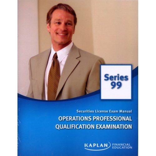 Kaplan Series 99 Securities License Exam Manual, Operations ...