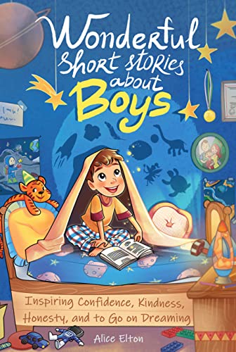 Wonderful Short Stories About Boys: Inspiring Confidence, Kindness ...