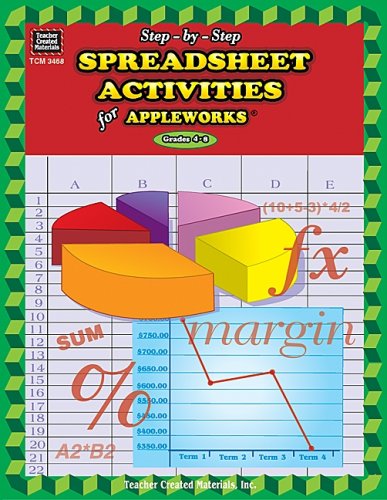 Step-by-Step Spreadsheet Activities for AppleWorks(R): 9780743934688 ...