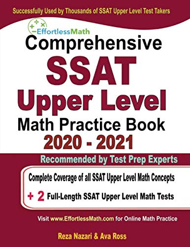 Comprehensive SSAT Upper Level Math Practice Book 2020 - 2021: Complete ...