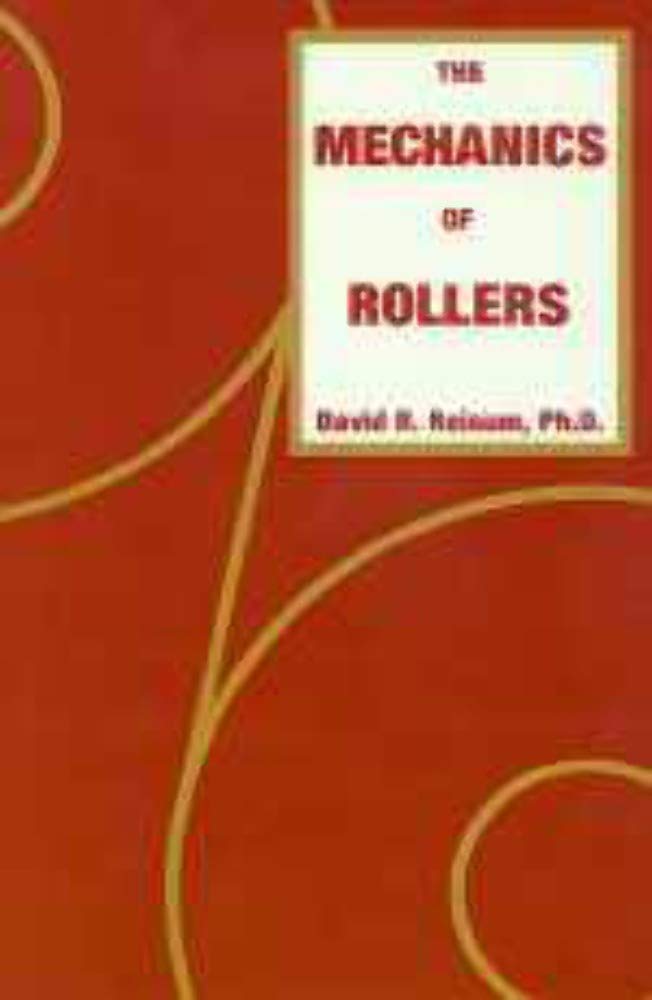 The Mechanics of Rollers (0101R255): Roisum, David R.: 9780898523133 ...