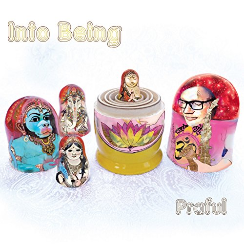 Amazon.com: Into Being : Praful: Digital Music