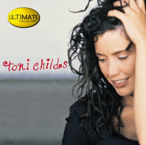 Play Ultimate Collection: Toni Childs by Toni Childs on Amazon Music