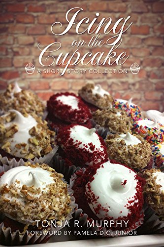 Icing on the Cupcake eBook : Murphy, Tonja: Amazon.in: Kindle Store