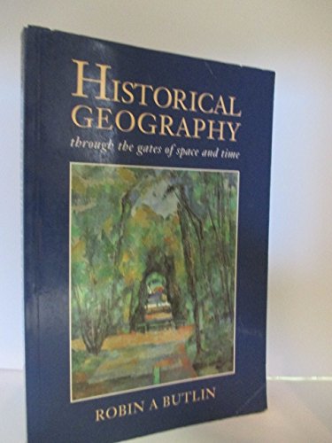 Amazon.com: Historical Geography: Through the Gates of Space and Time ...